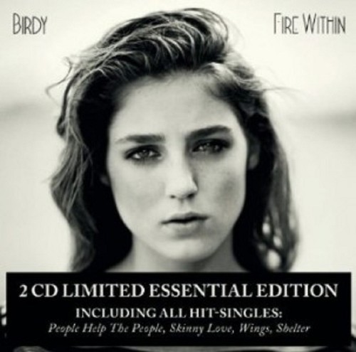 BIRDY - FIRE WITHIN-LTD.ESSENTIAL EDITION 2 CD NEUF 825646351589 | eBay
