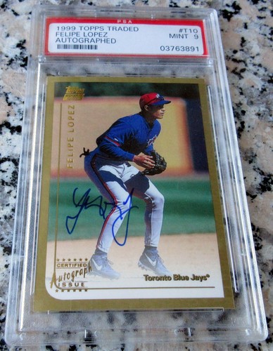 FELIPE LOPEZ 1999 Topps #1 Draft Pick AUTO Rookie Card RC PSA 9 POP 9 ...
