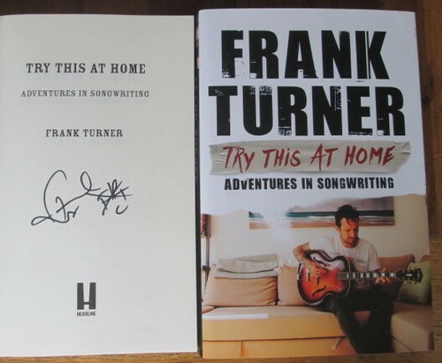 Frank Turner-Signed Book-Try This at Home: Adventures in Songwriting ...