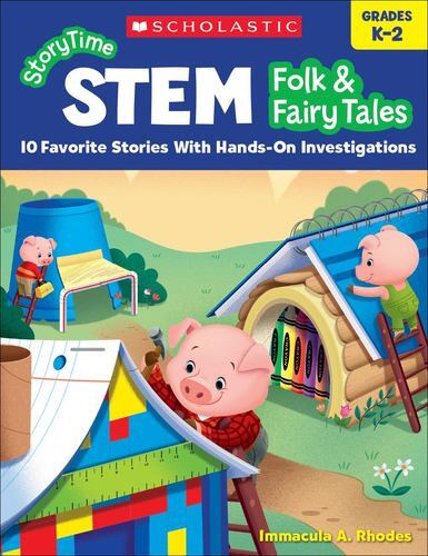 StoryTime STEM: Folk & Fairy Tales: 10 Favorite Stories With Hands-On ...