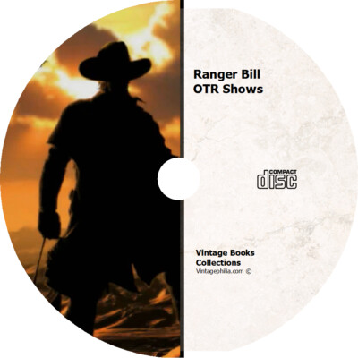 * RANGER BILL (OTR) OLD TIME RADIO SHOWS * 221 EPISODES on MP3 DVD ...