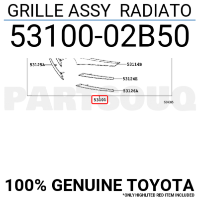 5310002B50 Genuine Toyota GRILLE ASSY RADIATO 53100-02B50 | eBay
