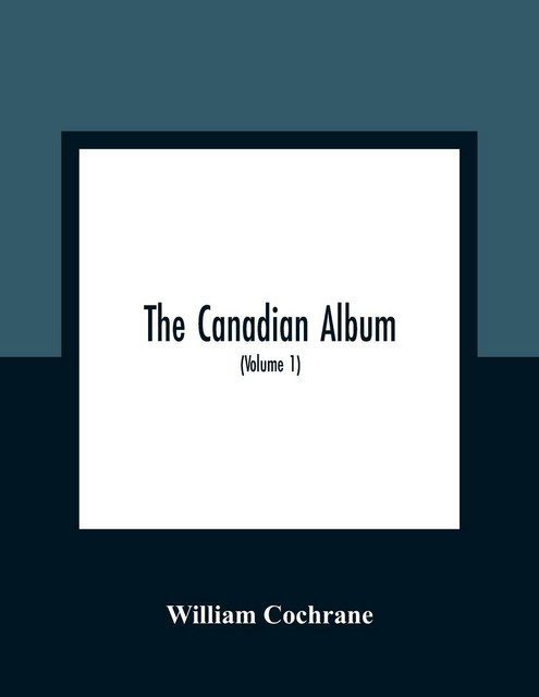 The Canadian Album von William Cochrane (2021, Taschenbuch) online ...
