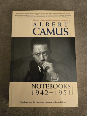 Notebooks, 1942-1951 - by Albert Camus - 2010 Trade Paperback - Like ...