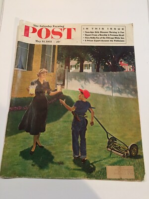 MAY 14 1955 SATURDAY EVENING POST magazine MOWING LAWN - LEMONADE ...