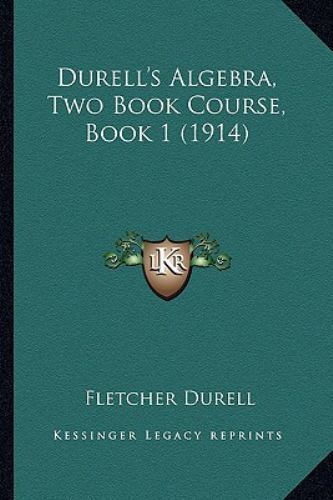 Durell's Algebra, Two Book Course, Book by Fletcher Durell (2010, Trade ...