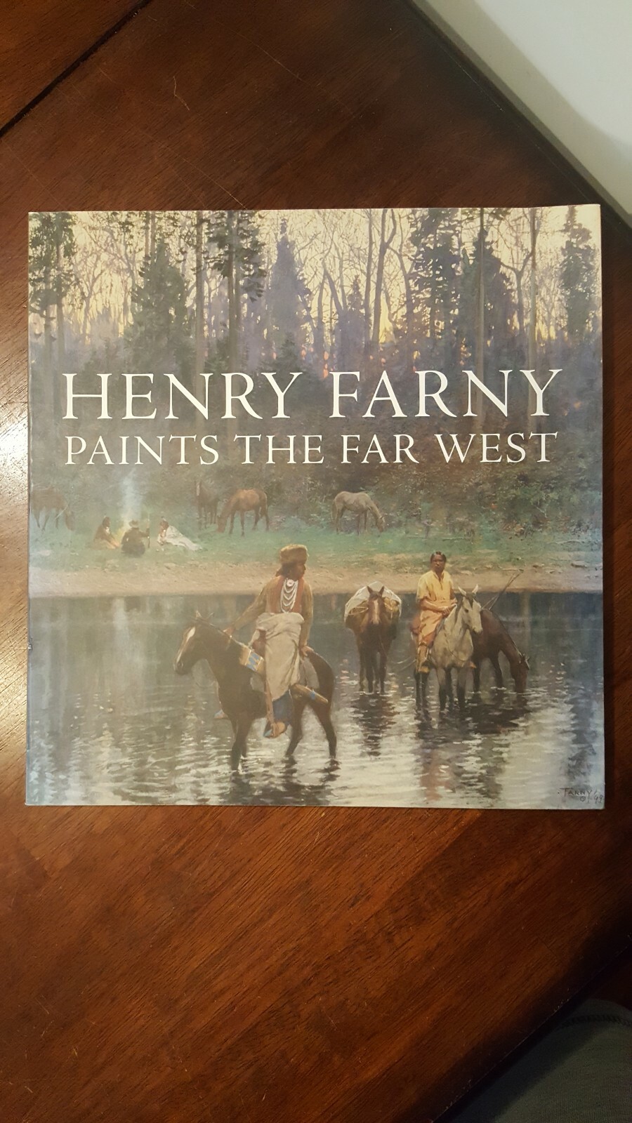 Henry Farny Paints the Far west by Susan Labry Meyn 2007, Softcover ...
