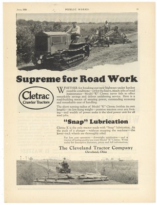 1926 Cleveland Tractor Ad: CLETRAC Model K Crawler Shown on the Job | eBay
