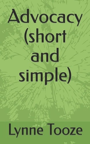 Advocacy (short and simple) by Lynne Tooze Paperback Book 9798842158089 ...