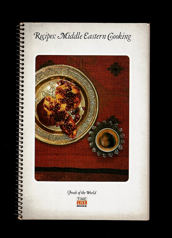 TIME LIFE FOODS OF THE WORLD RECIPES: MIDDLE EASTERN COOKING-COOKBOOK ...