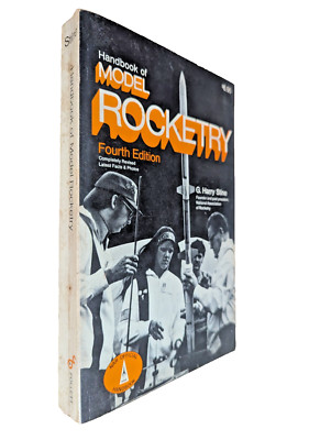 HANDBOOK OF MODEL ROCKETRY by G. Harry Stine First Printing 4th Edition ...