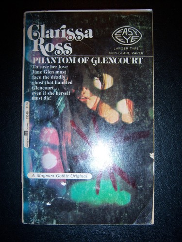 Phantom of Glencourt by Clarissa Ross 1972 gothic romance romantic ...