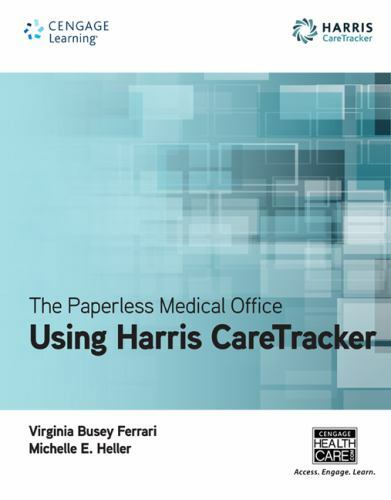 The Paperless Medical Office : Using Optum® PM and Physician EMR by ...