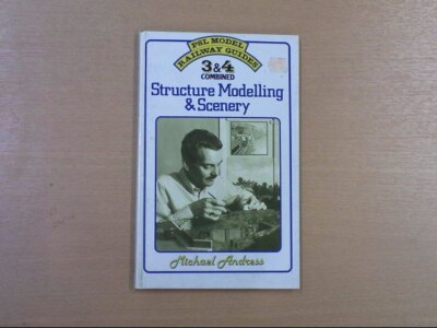 PSL Model Railway Guides 3&4 Structure Modelling and Scenery, Andress ...
