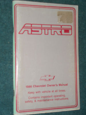 1986 CHEVROLET ASTRO VAN OWNER'S MANUAL / ORIGINAL GUIDE BOOK! | eBay