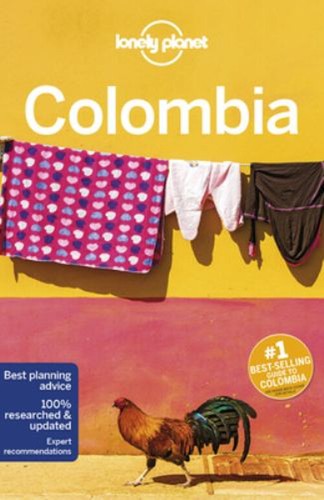 Lonely Planet Colombia 8 Kevin, Bremner, Jade, Egerton, Alex, Mas ...