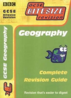 GCSE Bitesize Revision: Geography (Complete Revision Guide) By David ...