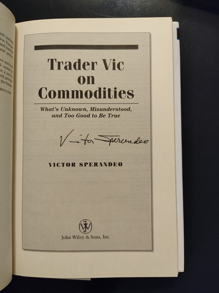 Trader Vic on Commodities by Victor Sperandeo 2008 HCDJ First Edition ...