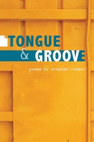 Tongue and Groove by Stephen Cramer (2007, Trade Paperback) for sale online | eBay