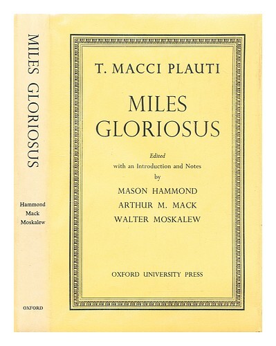 PLAUTUS, TITUS MACCIUS. HAMMOND, MASON (1903-2002). MACK, ARTHUR M ...