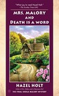 MRS. MALORY AND DEATH IS A WORD (MRS. MALORY MYSTERY) By Hazel Holt ...
