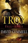 Troy: Fall of Kings (The Troy Trilogy) - Paperback By Gemmell, David ...