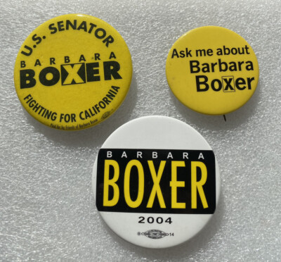 Barbara Boxer Lot 3 Buttons Pin US Senator Ask Me About 2004 Campaign ...