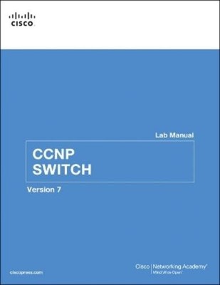 Cisco Networking Academy CCNP SWITCH Lab Manual (Tascabile) Lab ...