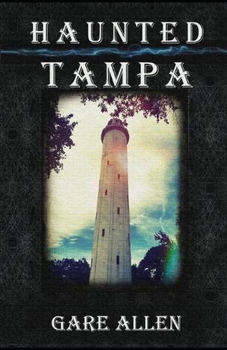 Haunted Tampa by Gare Allen (English) Paperback Book | eBay