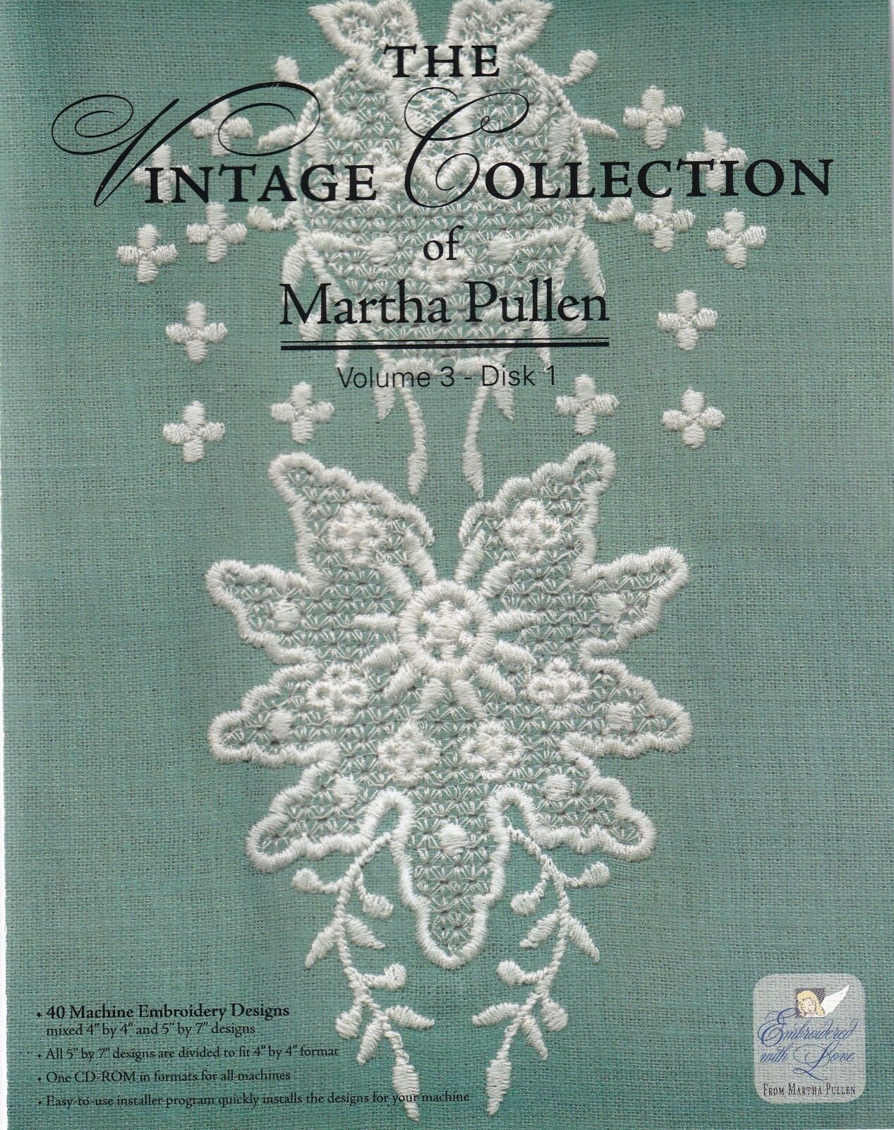 Vintage Collection of Martha Pullen Vol 3 Disc 1 40 Machine Embroidery ...