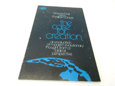 1976 Wayne Frair William Davis Case for Creation Moody Evangelical ...