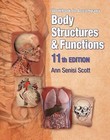 Workbook for Scott/Fong's Body Structures and Functions, 11th ...