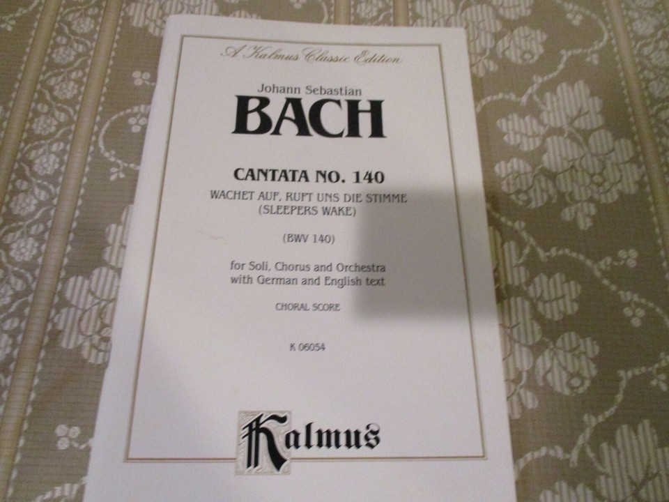 Johann Sebastian Bach, Cantata No.140 Sheet Music Choral Score, Kalmus ...