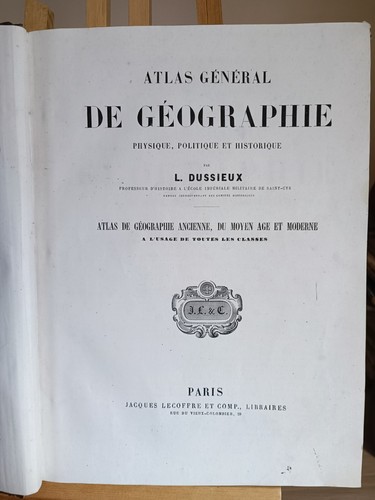 Atlas général de géographie physique, politique et historique, L ...