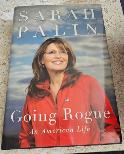 Sarah Palin - Going Rogue: An American Life - Hardcover- Preowned ...
