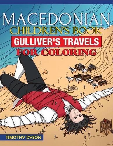 Macedonian Children's Book: Gulliver's Travels for Coloring by Timothy ...