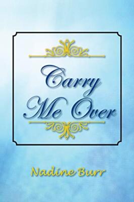 Carry Me Over 9781477144985| eBay