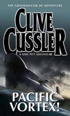 Pacific Vortex (Dirk Pitt) - Paperback By Cussler, Clive - ACCEPTABLE ...