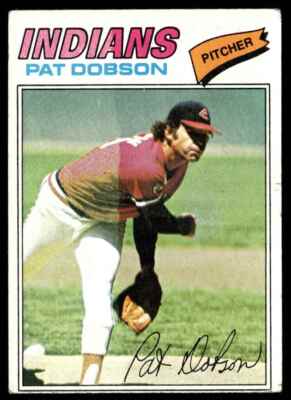 1977 Topps Pat Dobson Cleveland Indians #618 | eBay