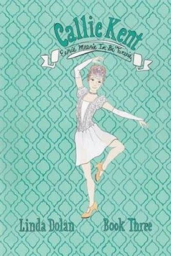 Callie Kent: Eenie Meanie In-Be'tweenie: (Third in a Series) by Linda ...