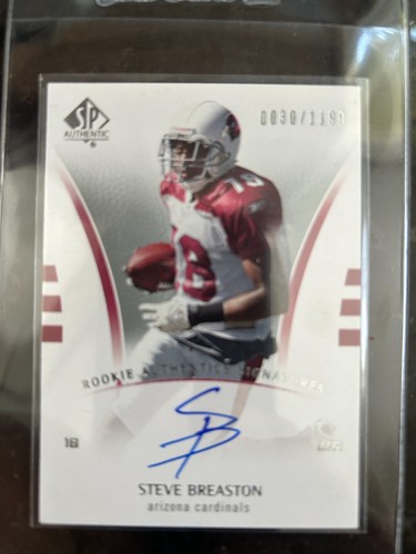 2007 SP Authentic 229 Steve Breaston Rookie Authentics AUTO RC SN 0030/ ...