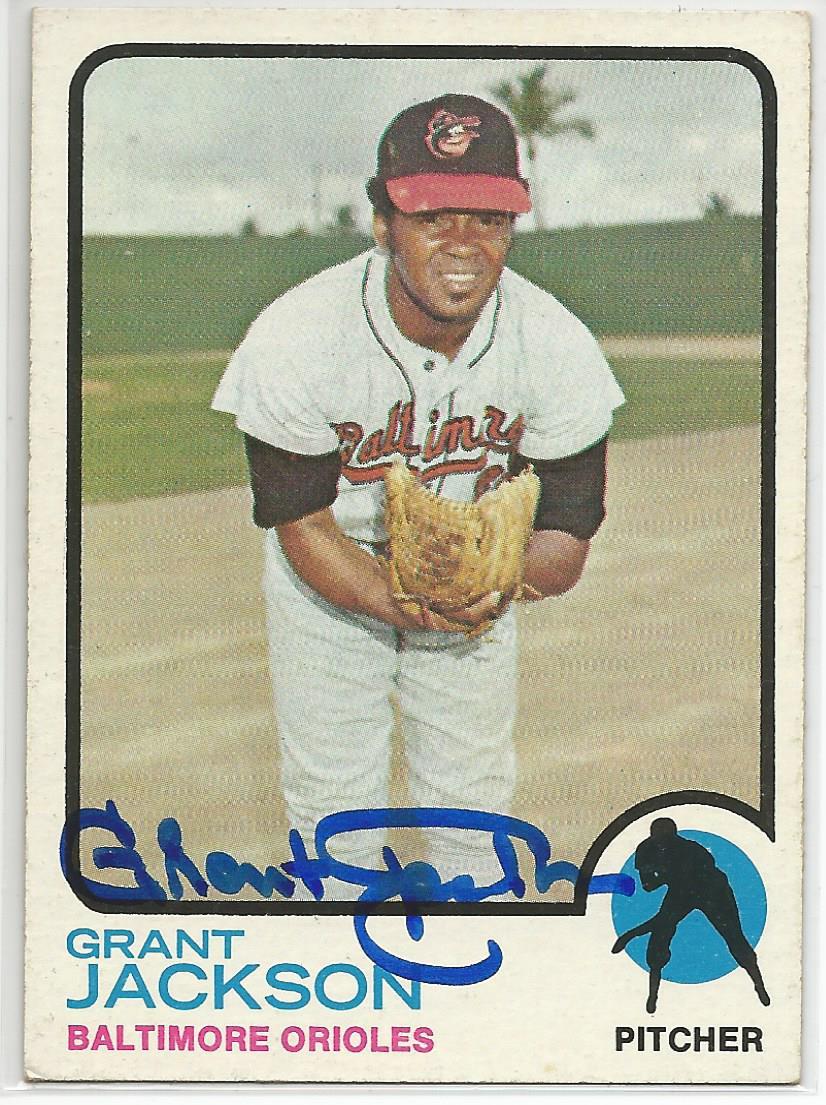 GRANT JACKSON Autographed Signed 1973 Topps Baseball card Baltimore ...