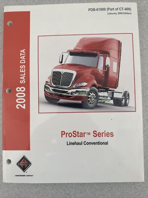 International ProStar Linehaul SERVICE MANUAL TRUCK SALES DATA BOOK ...