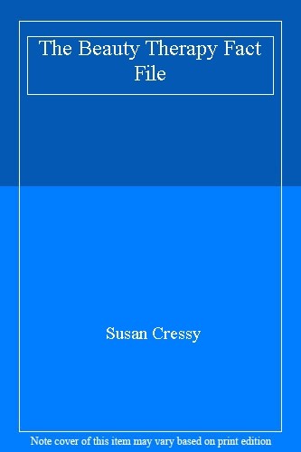 The Beauty Therapy Fact File-Susan Cressy 9780750604673 | eBay