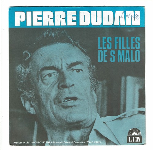 Pierre DUDAN Vinyle 45T 7" LES FILLES DE SAINT MALO -LA VRAI BONHEUR ...