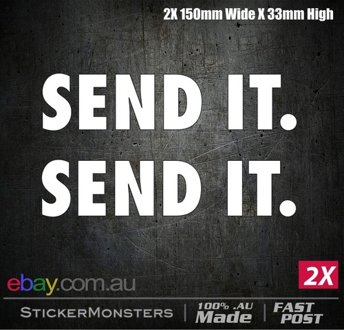 SEND IT Sticker Decal 2X200mmW JDM 4x4 UTE HILUX DIESEL DRIFT FUNNY ...