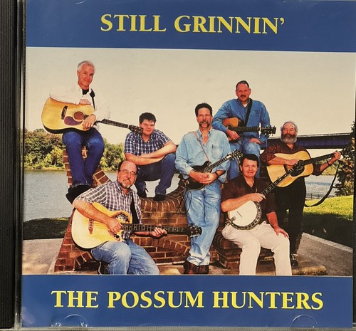 The Possum Hunters - Still Grinnin' (CD 2004) | eBay
