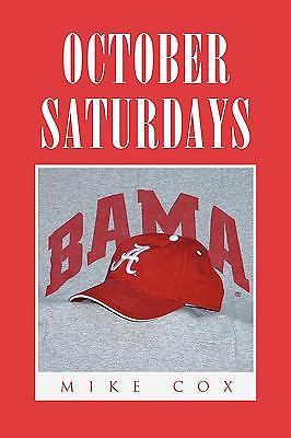 October Saturdays by Mike Cox (2007, Trade Paperback) for sale online ...