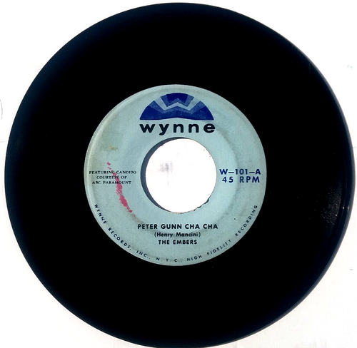 THE EMBERS - Peter Gunn Cha Cha / Chin-Chin - Vinyl 45rpm 1959 Wynne W ...