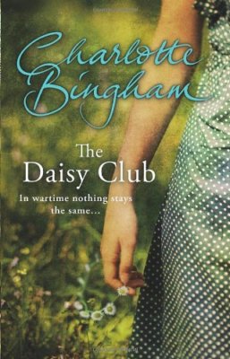The Daisy Club By Charlotte Bingham. 9780553819939 9780553819939 | eBay UK